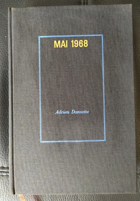 ADRIEN DANSETTE, MAI 1968, le cercle du nouveau livre d'histoire, édition 1971 EUR 3,00 ...